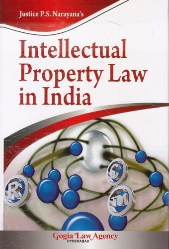 Intellectual Property Law In India Including Information Technology Act ...